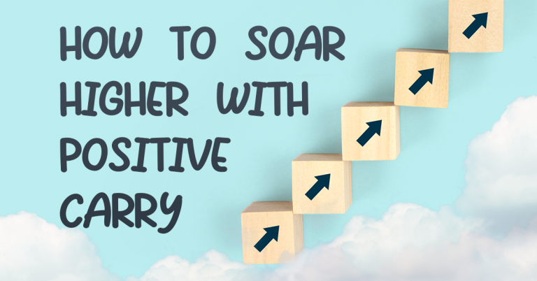 How to soar higher with Positive Carry! - POEMS