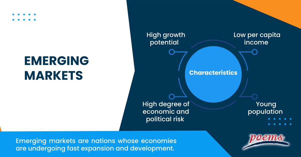 Emerging Markets - What is it, Characteristics, Benefits