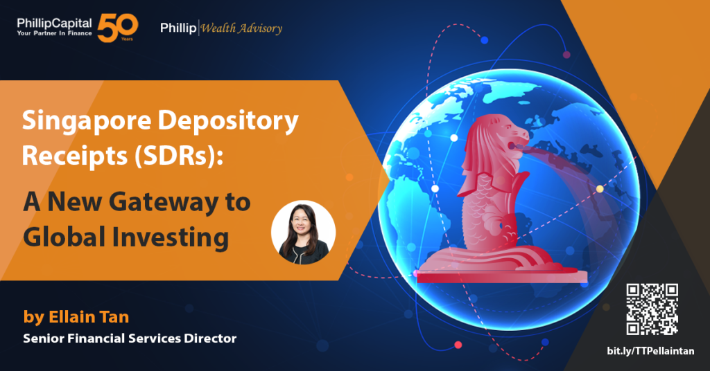 Singapore Depository Receipts (SDRs): A New Gateway to Global Investing ...